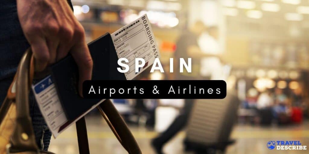 BOOK FLIGHTS TO SPAIN ️ | Airports and Airlines in Spain
