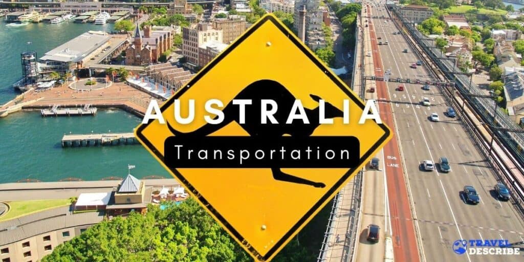 Transportation in Australia 🚆 | Best Ways to Travel Around Australia