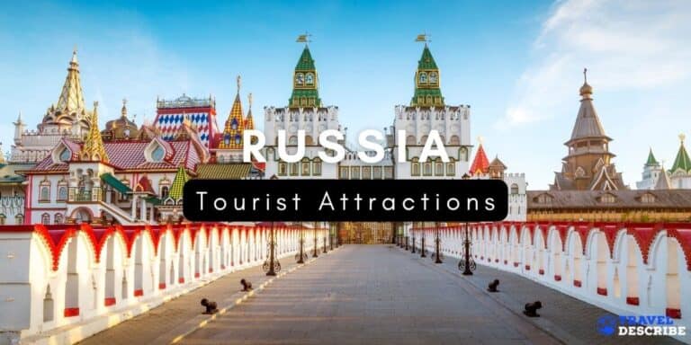 RUSSIA TOURIST ATTRACTIONS | Best Places to Visit in Russia