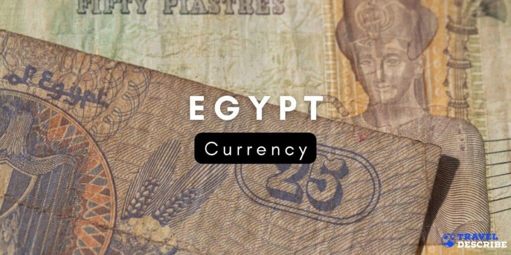 CURRENCY IN EGYPT | Egypt Money & Currency Guide