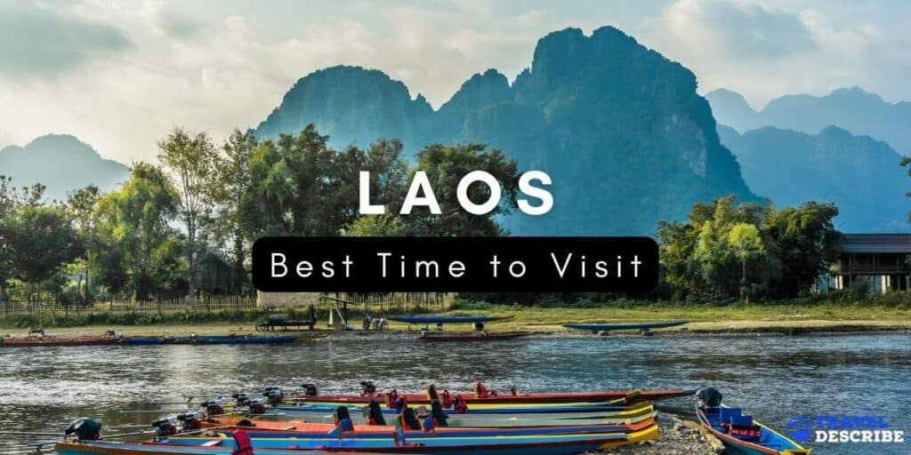 BEST TIME TO VISIT LAOS {2024} 🗺️ | When to Go to Laos