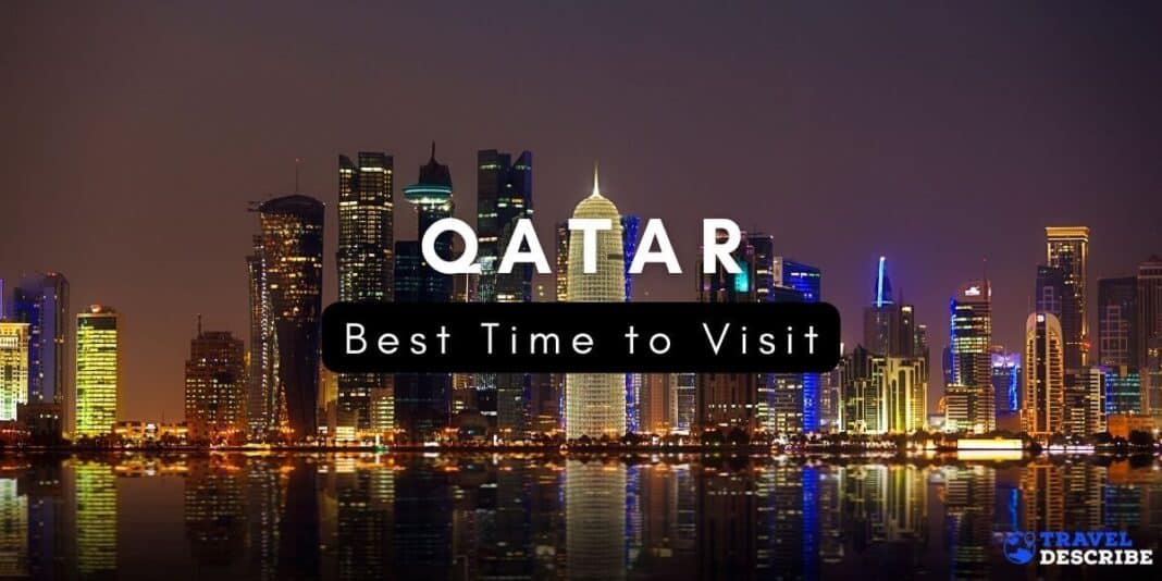 BEST TIME TO VISIT QATAR {2024} 🗺️ | When to Go to Qatar