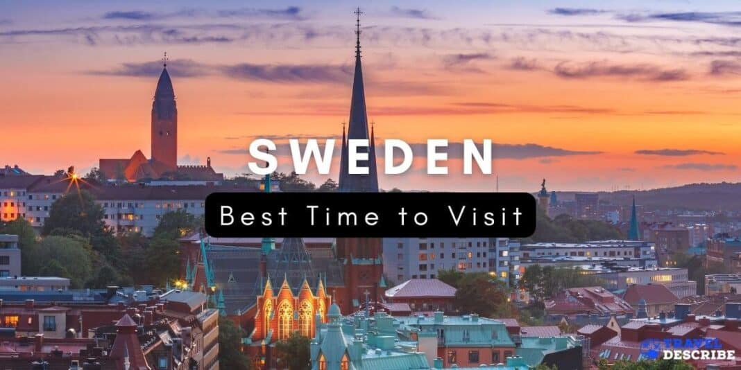 BEST TIME TO VISIT SWEDEN {2024} 🗺️ | When to Go to Sweden